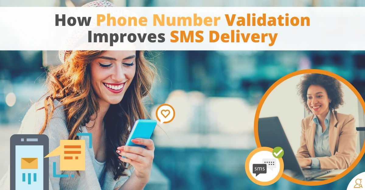 Boost SMS Delivery Rates with Phone Number Validation